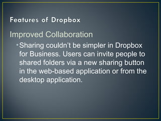 History and Features of Dropbox | PPT