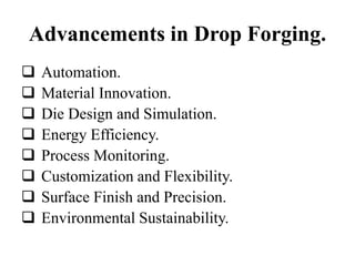 drop forging presentation of manufacturing processes.pptx