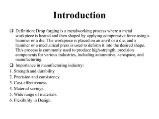 drop forging presentation of manufacturing processes.pptx