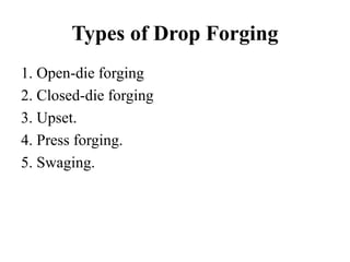 drop forging presentation of manufacturing processes.pptx