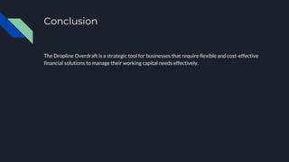 Managing Cash Flow with Dropline Overdrafts | PPTX