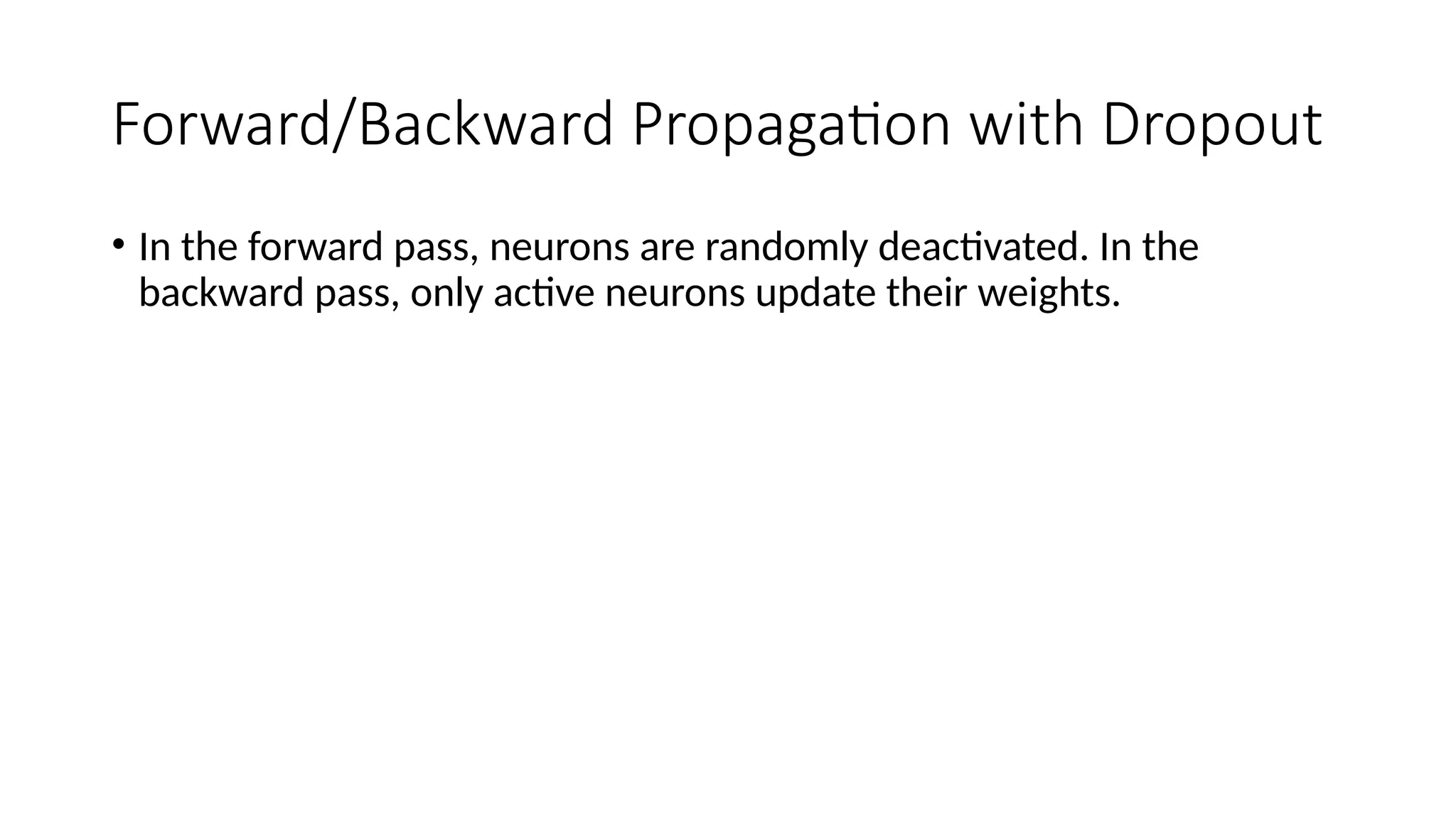 Dropout in Deep Learning as a Regularization | PPT