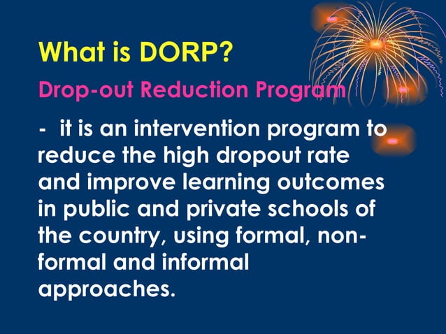 Dropout reduction program (dorp) | PPT
