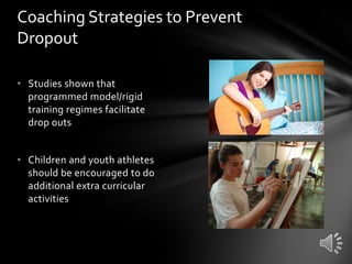 Dropouts in Youth Sports: Causes and Prevention Strategies | PPTX