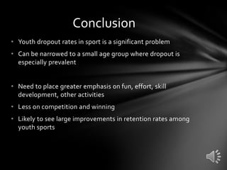 Dropouts in Youth Sports: Causes and Prevention Strategies | PPT