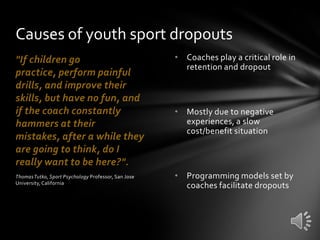 Dropouts in Youth Sports: Causes and Prevention Strategies | PPT