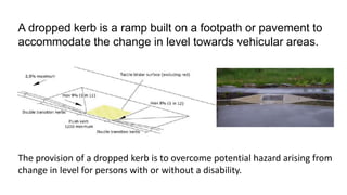 Dropped kerb | PPTX