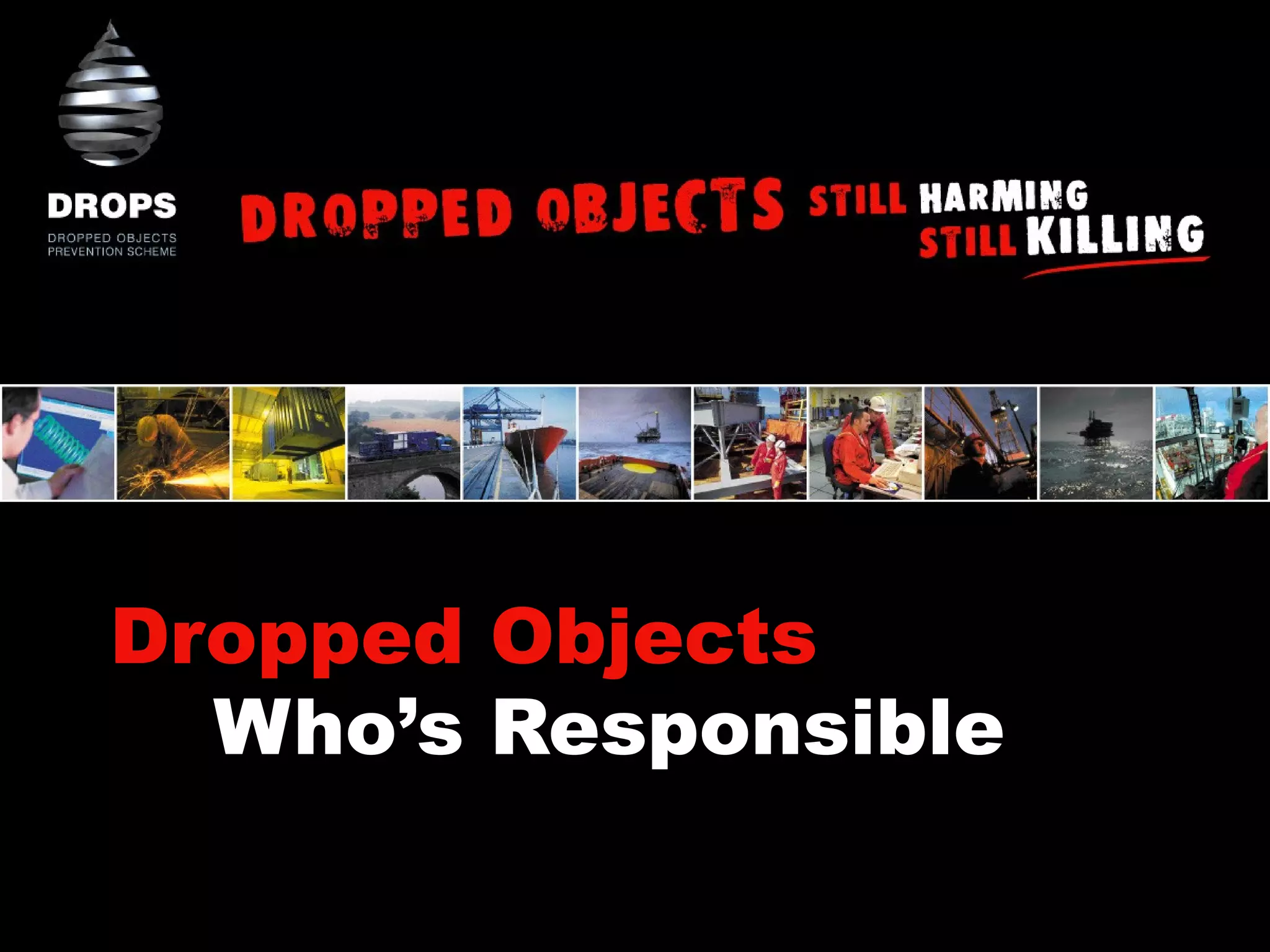 Dropped Objects Drops Ppt