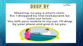DROP PHRASAL VERBS.pptx examples, exercises | PPT