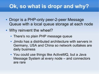 Dropr - The Message Queue project for PHP | PPT