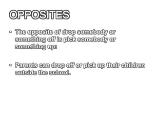 Drop somebody or something off | PPT