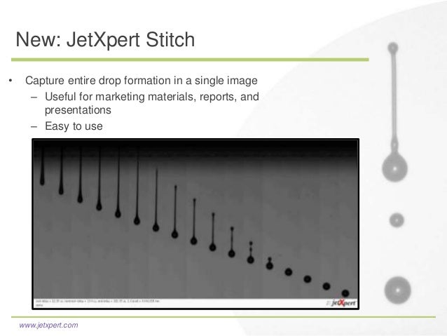 Drop watcher jetxpert for inkjet applications
