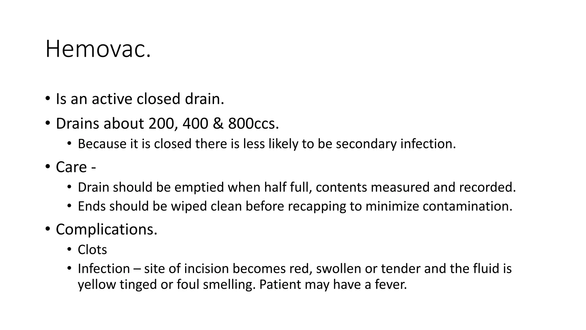 Hemovac, Jackson-Pratt & Vascular graft. | PPTX
