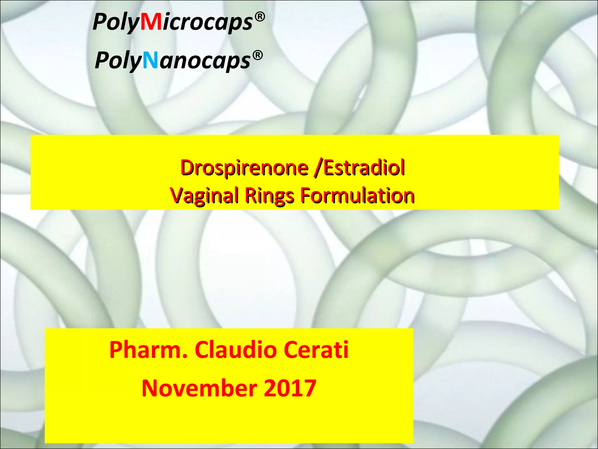 Drospirenone estradiol vaginal rings | PPT