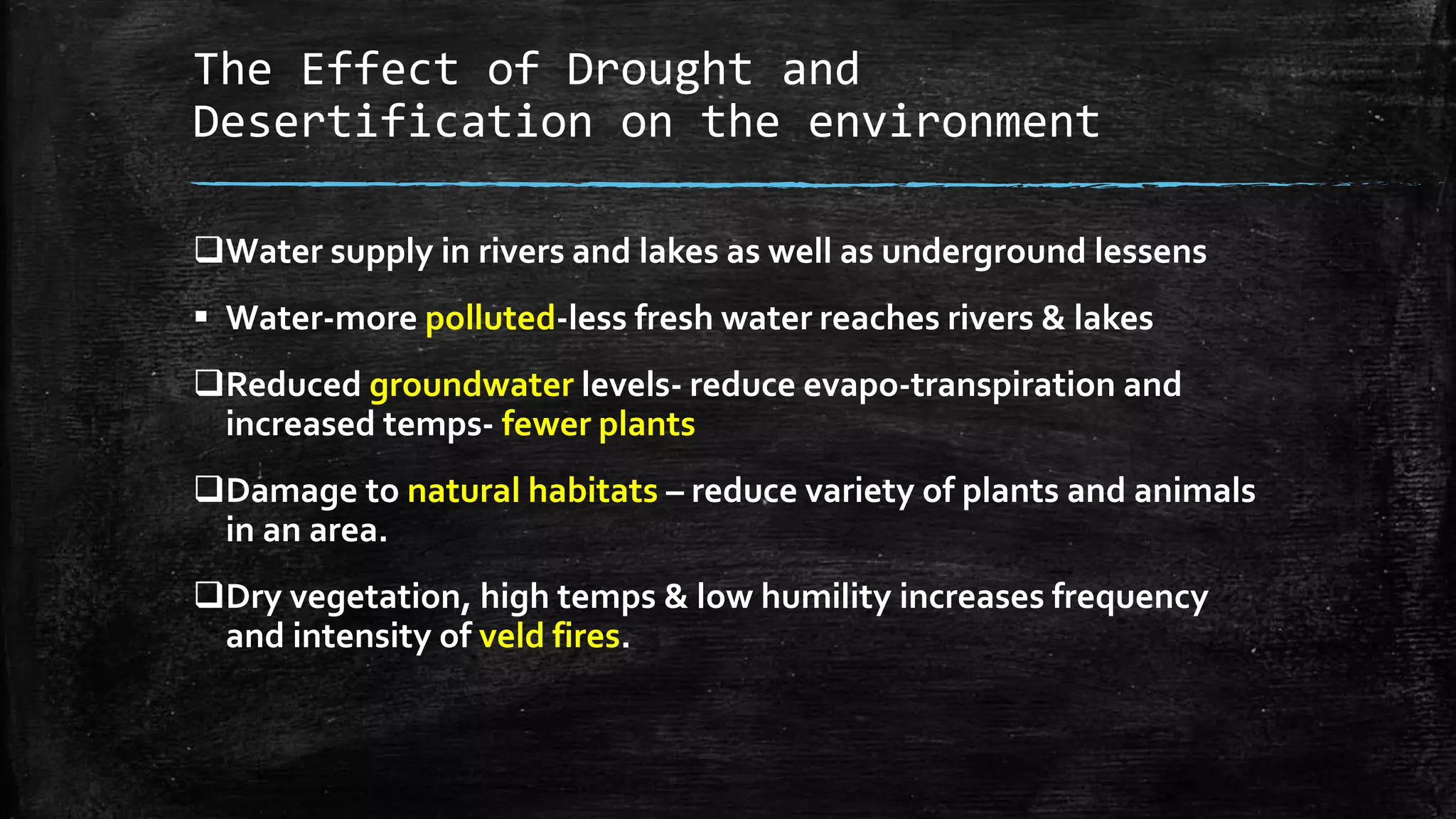 DROUGHT ^0 DESERTIFICATION.COMPLETE [Autosaved].pptx | Environment ...