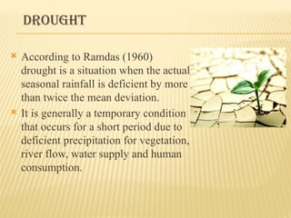 Drought, classification of Drought .pptx