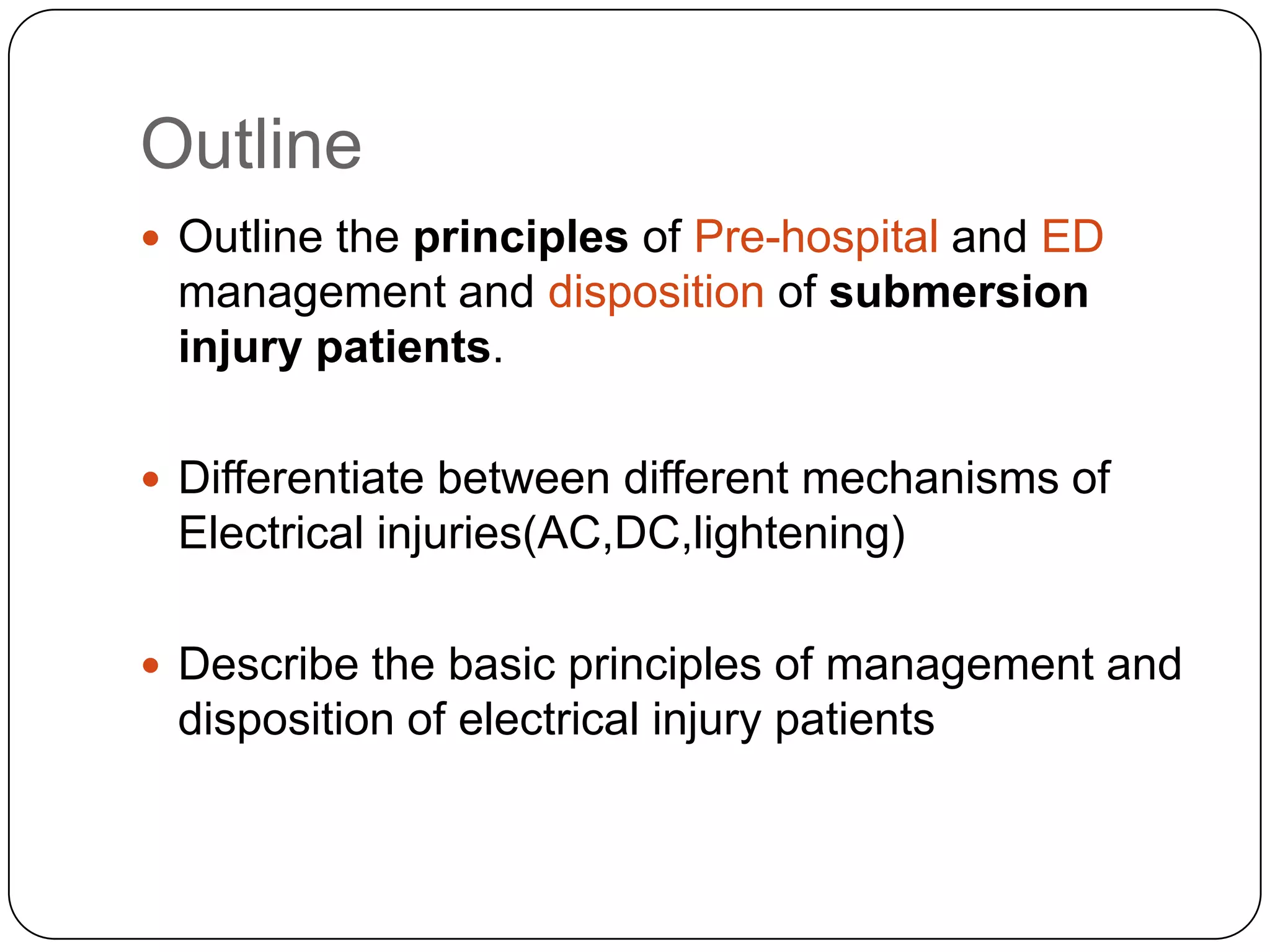 Drowning and electrical injuries | PPTX