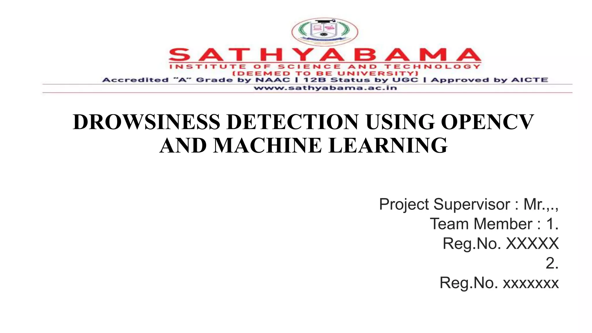 Drowsiness Detection using machine learning (1).pptx