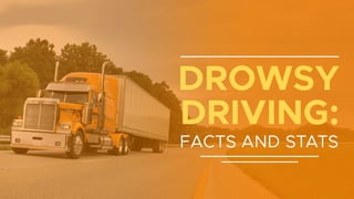 Drowsy Driving Facts and Stats | PPT