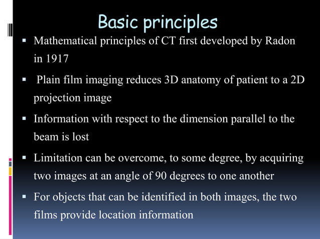 Basic Principles and Concepts of Computed Tomography (CT) | PPTX | 3-D ...