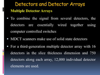 Basic Principles and Concepts of Computed Tomography (CT) | PPTX | 3-D ...