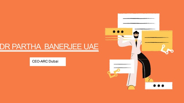 Dr Partha banerjee uae | PPTX