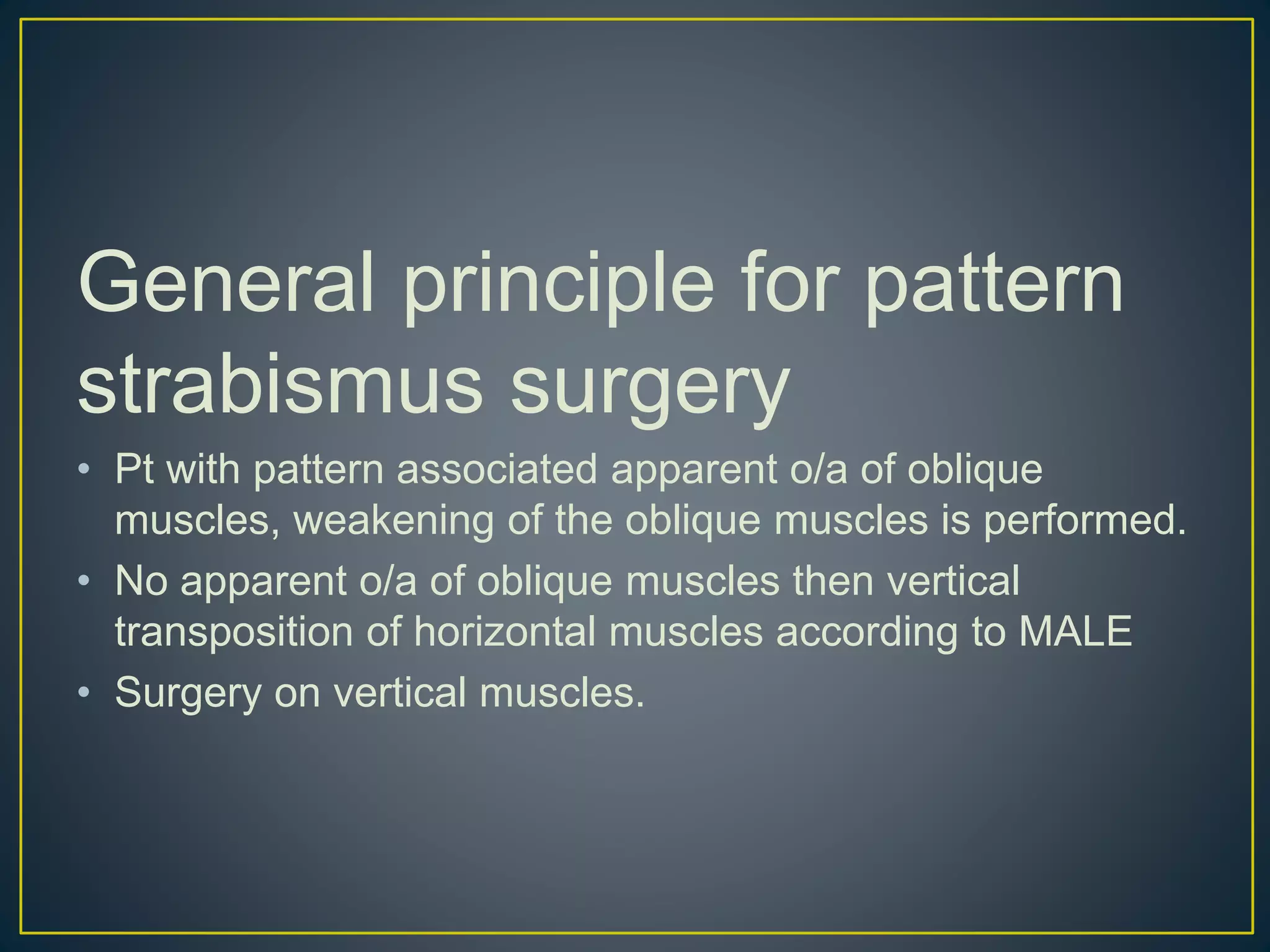 Pattern Strabismus | A.V Pattern | PPTX