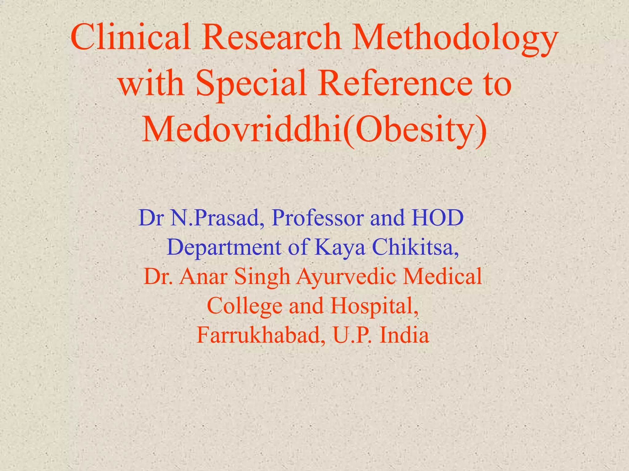 Clinical Research Methodology in Obesity | PPT