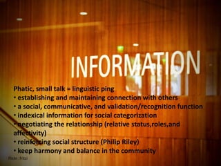 Small talk in the Digital Age: Making Sense of Phatic Posts | PPT