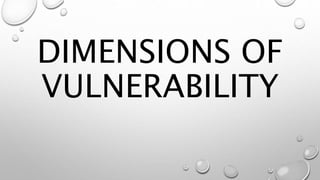 Exposed elements and dimensions of vulnerability.pptx