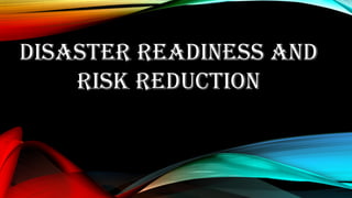 Introduction to Disaster Readiness and Risk Reduction.pptx