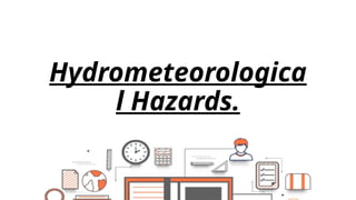 Hydrometeorological Hazard Tyohoon,Thunderstorm, Storm Surgepptx | PPTX
