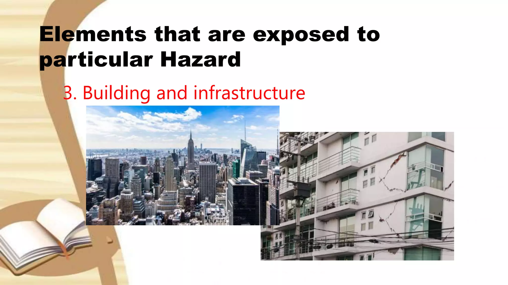 Vulnerability, Elements exposed to a hazard.pptx