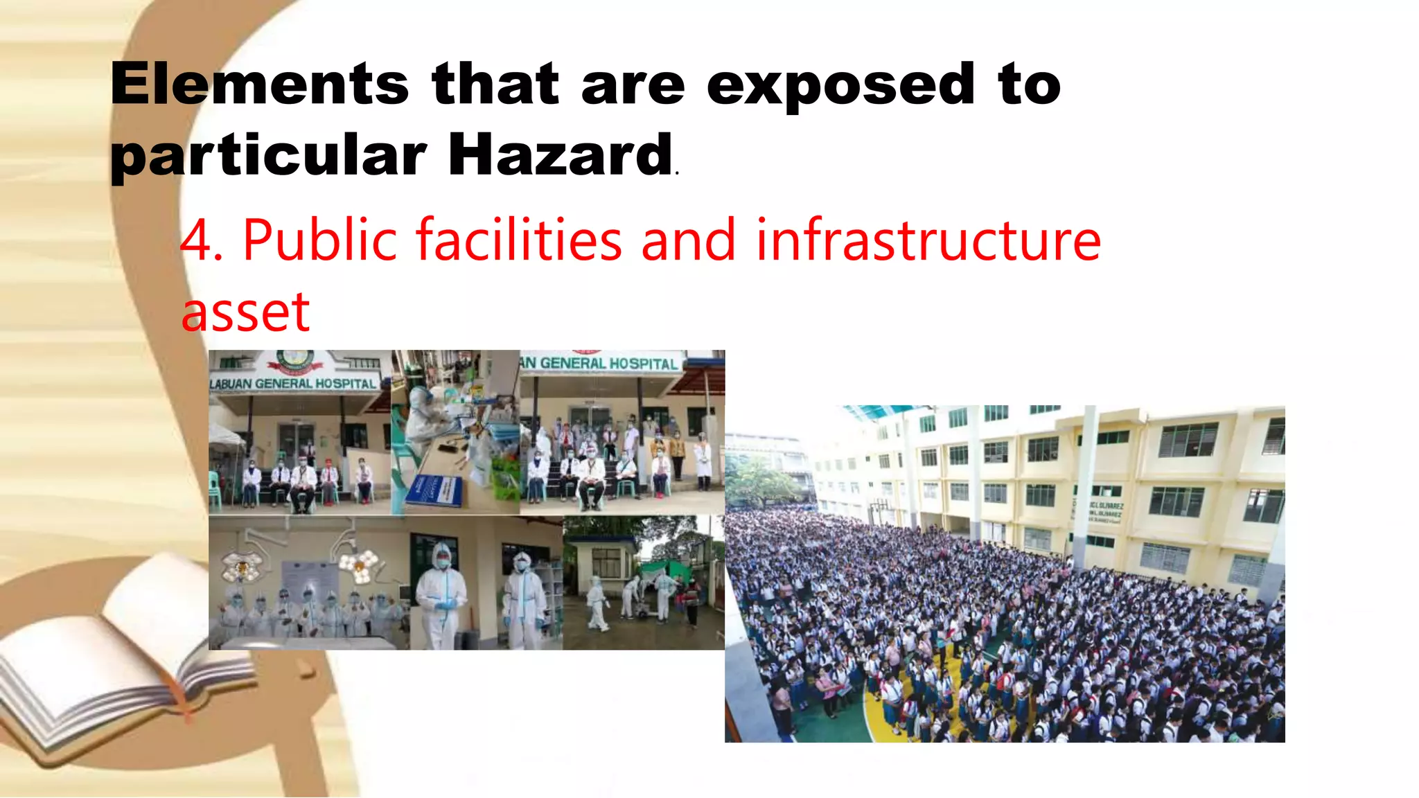 Vulnerability, Elements exposed to a hazard.pptx