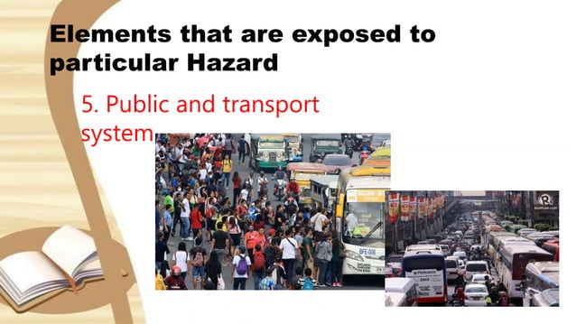 Vulnerability, Elements exposed to a hazard.pptx | Environment | Science