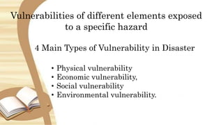 Vulnerability, Elements exposed to a hazard.pptx