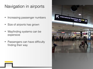 Examining Intuitive Navigation in Airports - Drs 2014 Andrew Cave | PDF