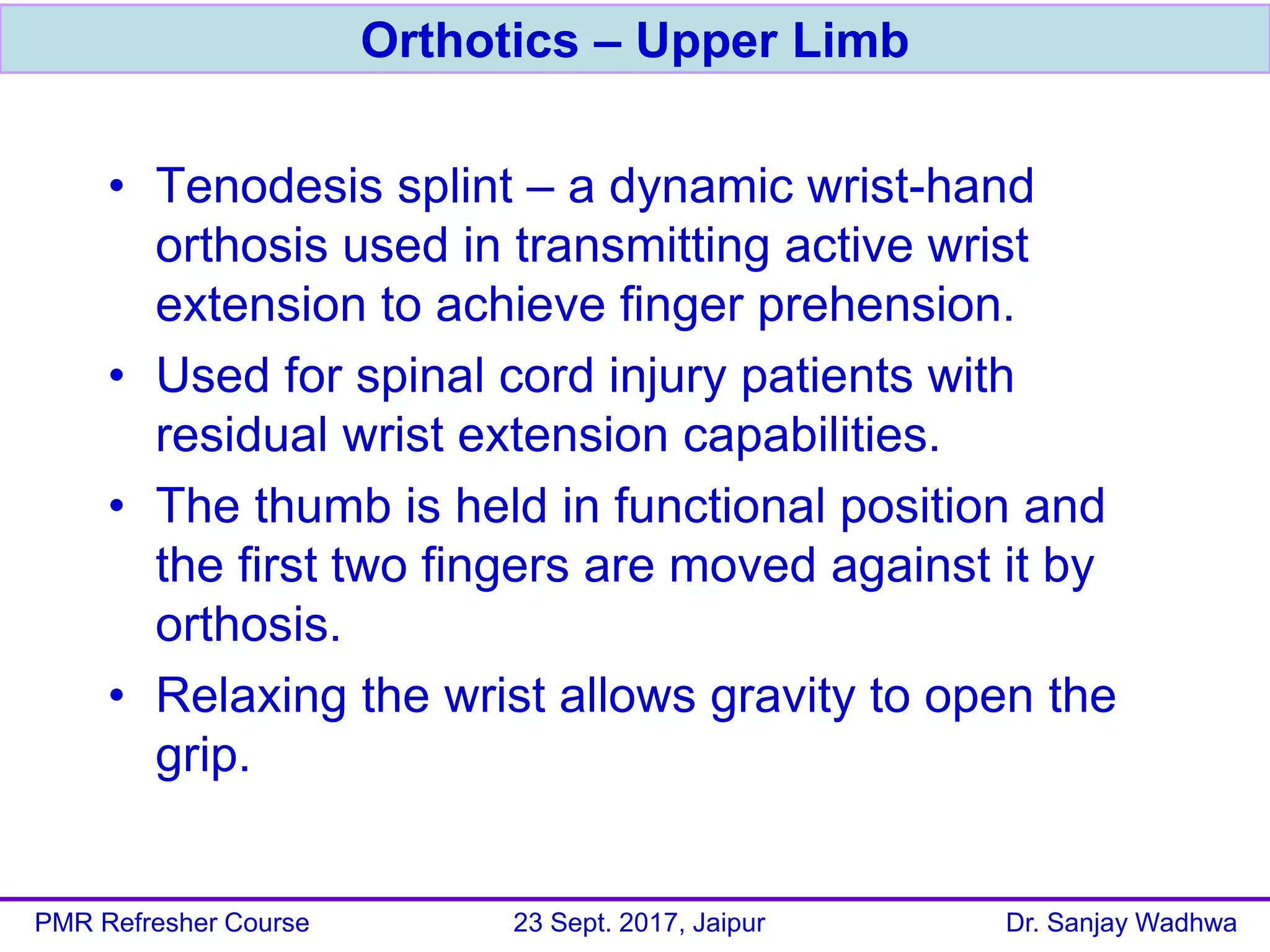 Upper Limb Orthotics - Dr Sanjay Wadhwa | PDF