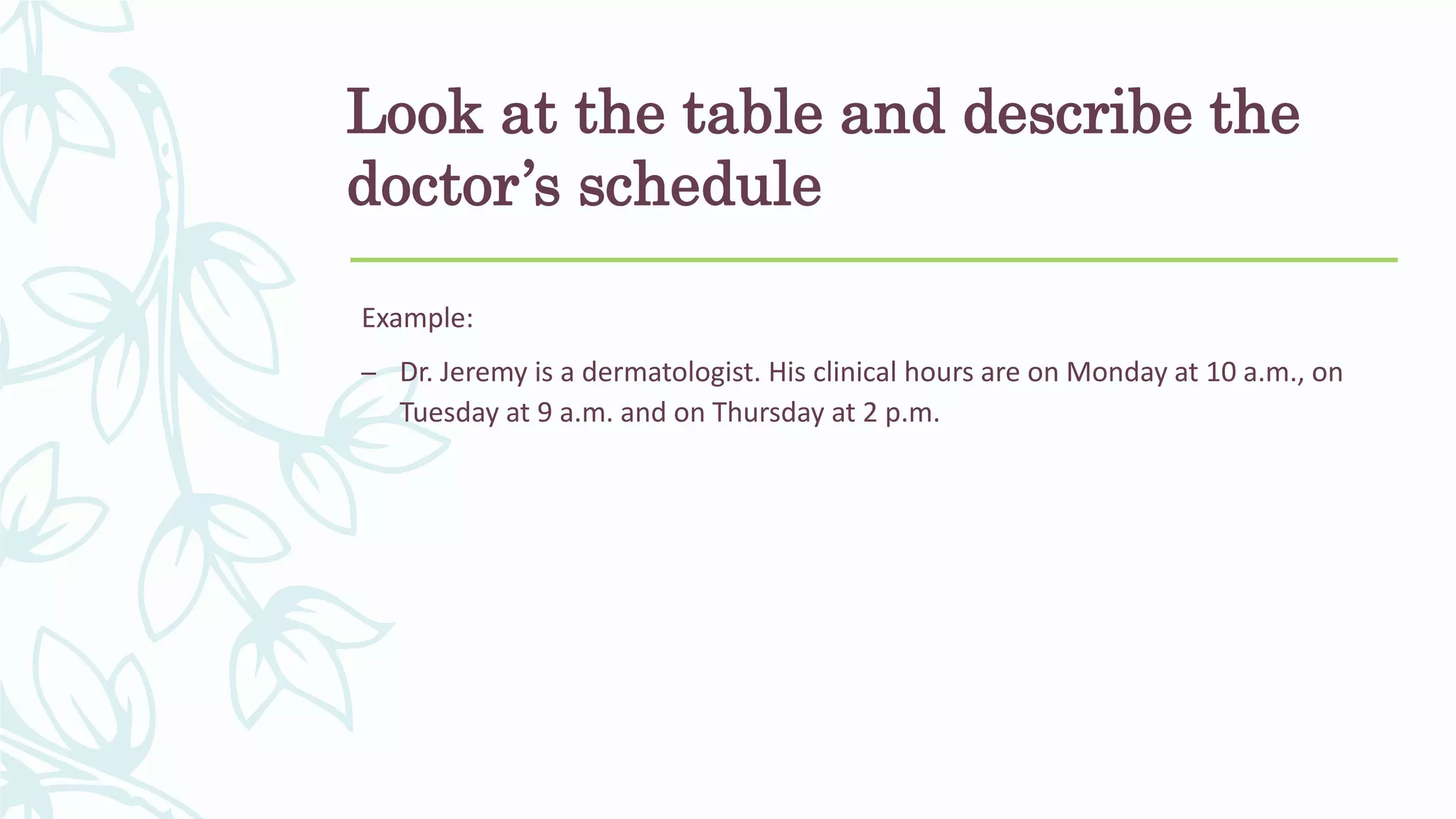 English for Nursing - Dr schedule | PPTX