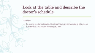 English for Nursing - Dr schedule | PPTX