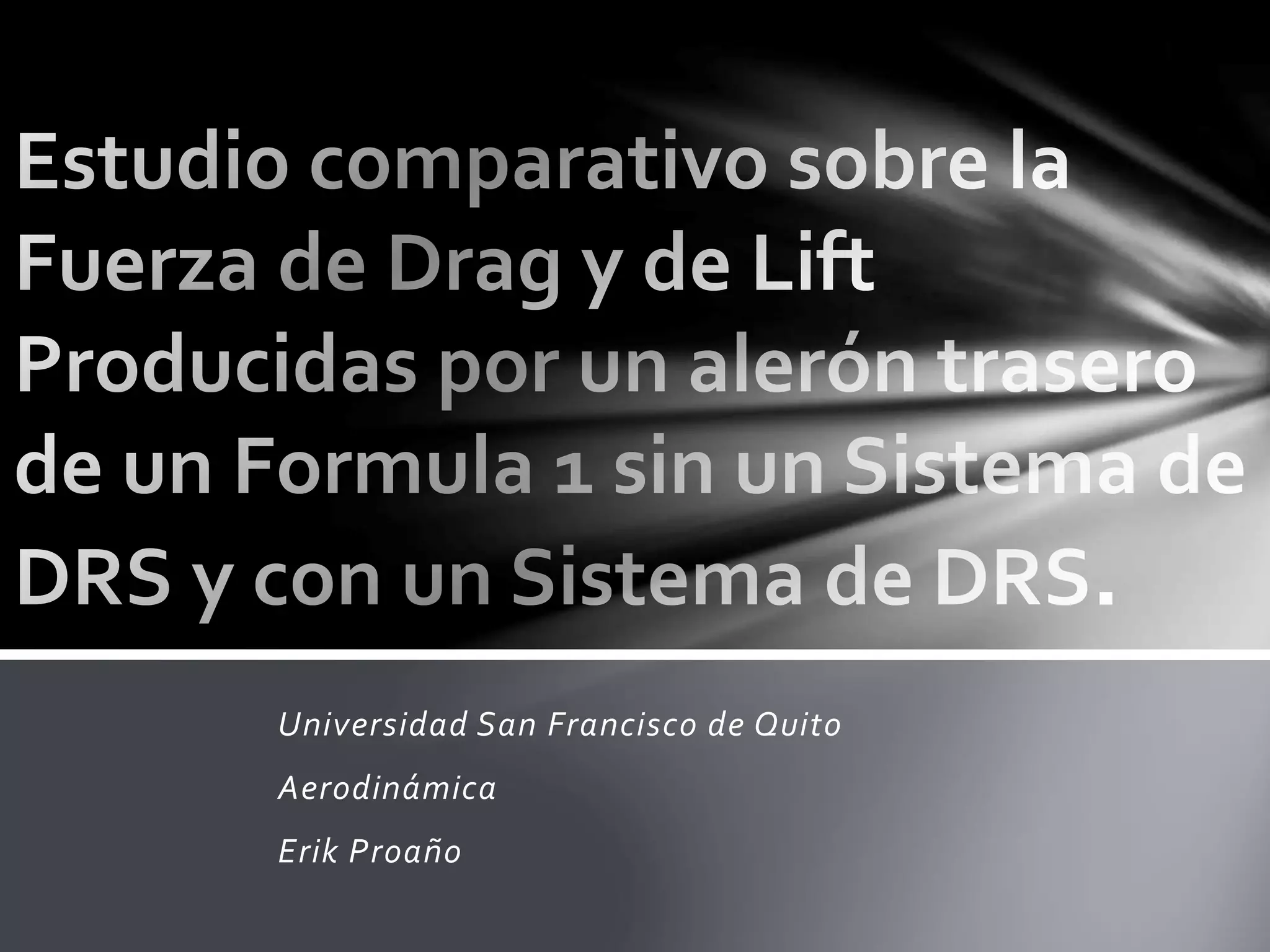 Drs estudio comparativo sobre la fuerza de drag y downforce ...