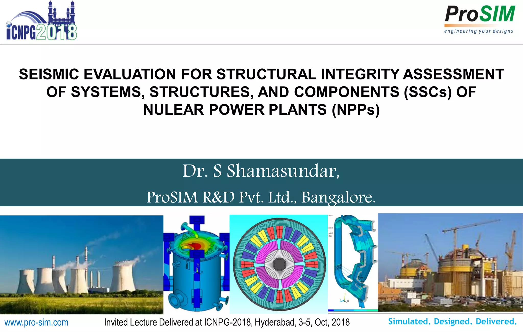 Siesmic Evaluation for Structural Integrity Assessment of Nuclear Power ...