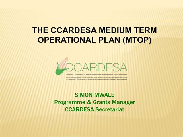 Medium Term Operational Plan (MTOP) - Simon Mwale - Programme & Grants ...