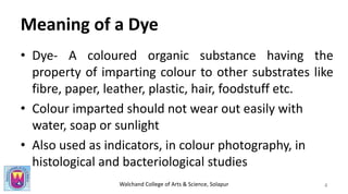 Dyes and their classification | PPTX