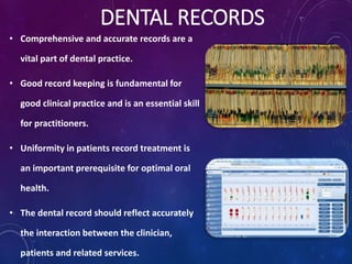 Iimportance of keeping records in dental practice | PPTX