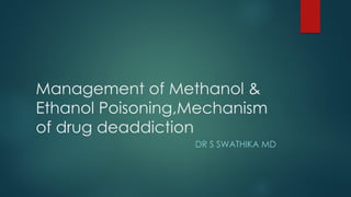 Mgt of methanol poisoning PPT department of pharmacology | PPTX
