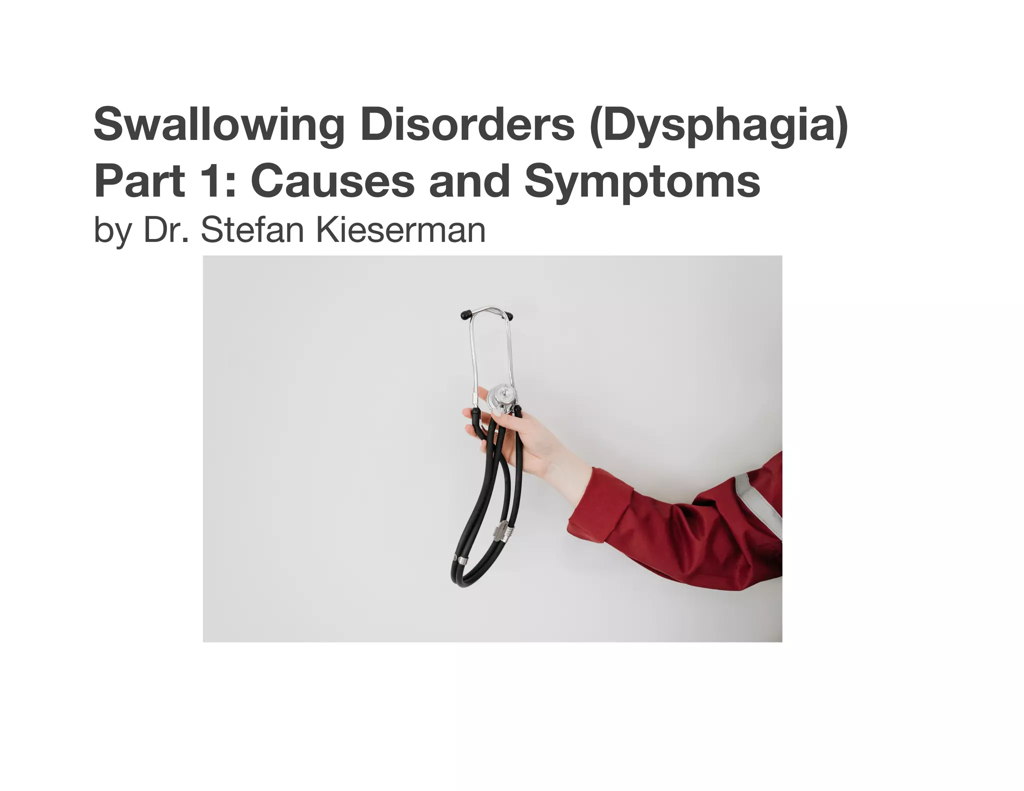 Swallowing Disorders (Dysphagia) Part 1: Causes and Symptoms, by Dr ...