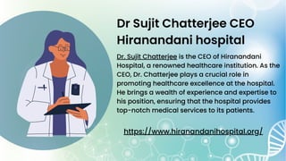 Dr Sujit Chatterjee Hiranandani Hospital.pdf