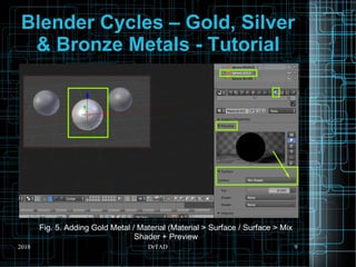 DrTAD BLENDER TUTORIAL CYCLES – GOLD, SILVER & BRONZE METALS (MATERIALS ...