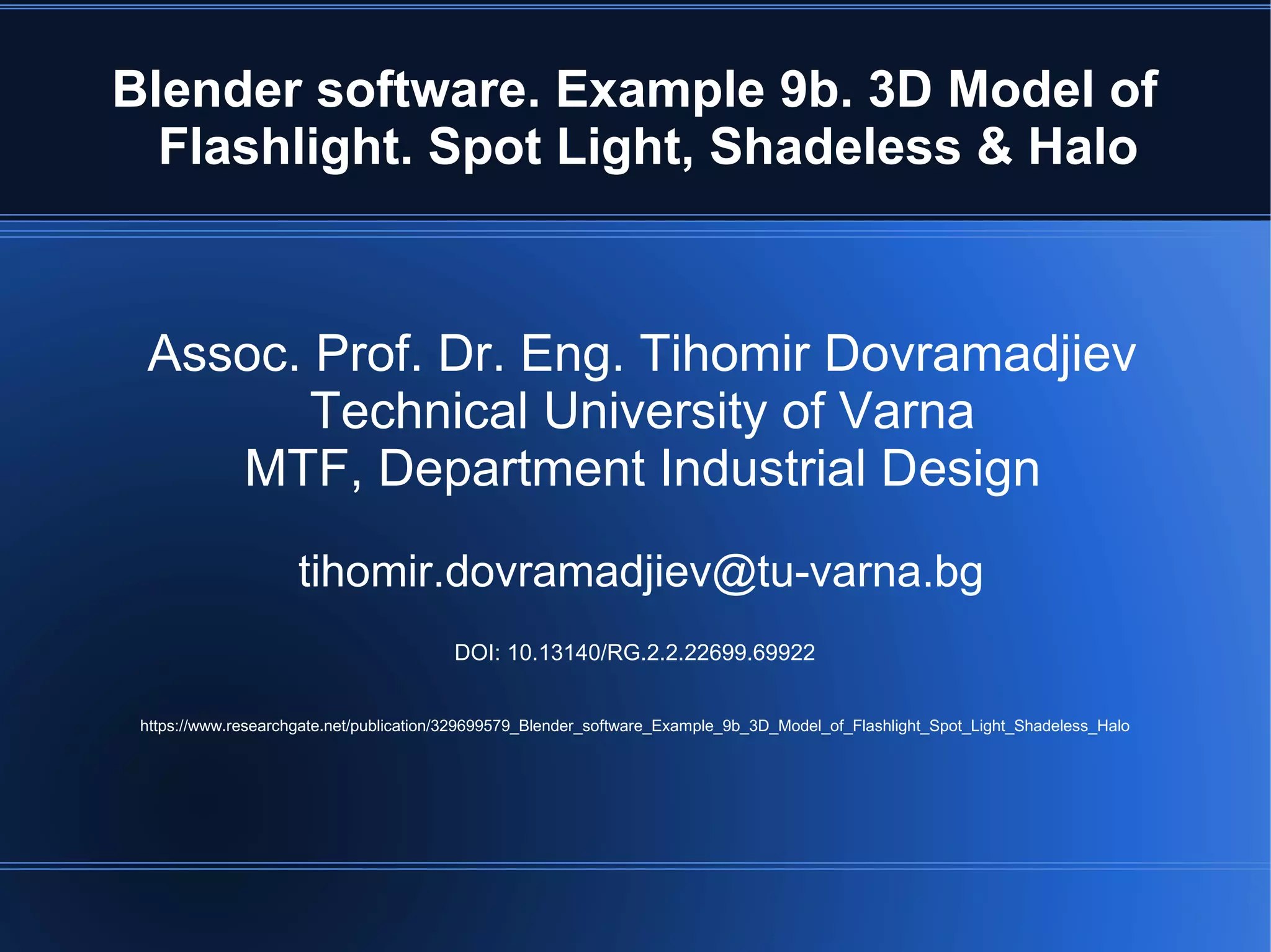 DrTAD Blender software. Example 9b. 3D Model of Flashlight. Spot Light ...